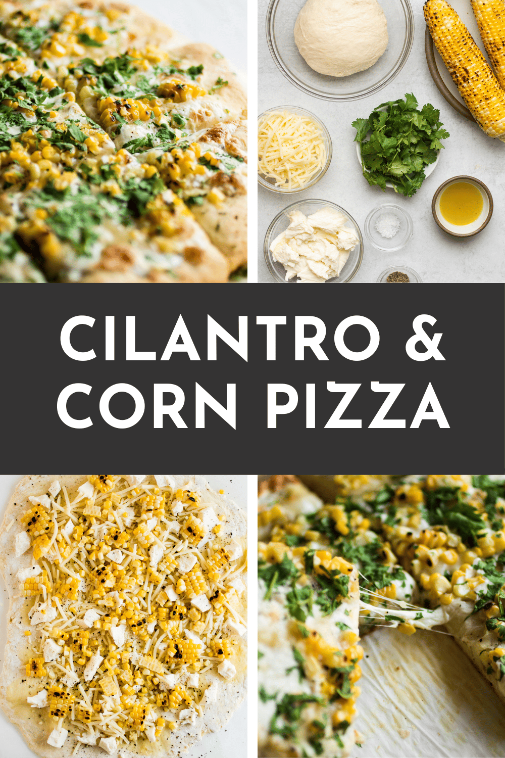 Cilantro Corn Pizza - Life As A Strawberry