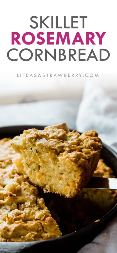 Rosemary Skillet Cornbread - Life As A Strawberry